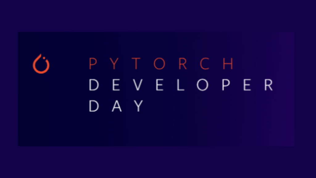 PyTorch Announces PyTorch Developer Day 2021 - Analytics Drift