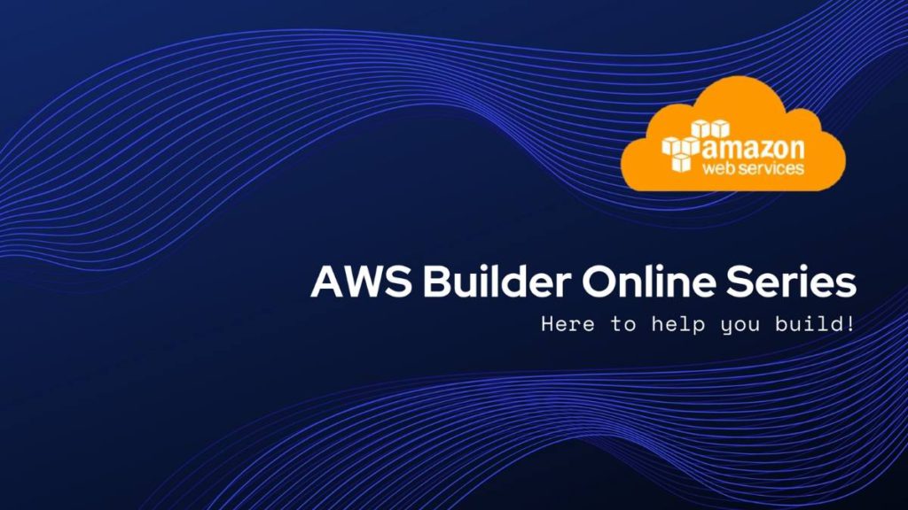 Amazon launches Free AWS Builder Online Series, will provide Certificates