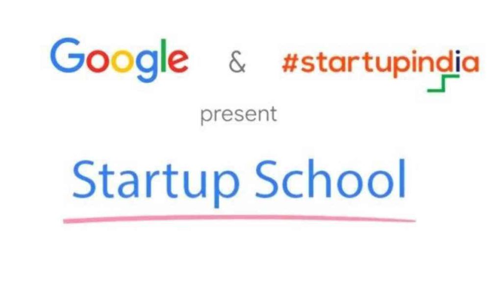 Google and Startup India Launches Startup School's 2023 - Analytics Drift