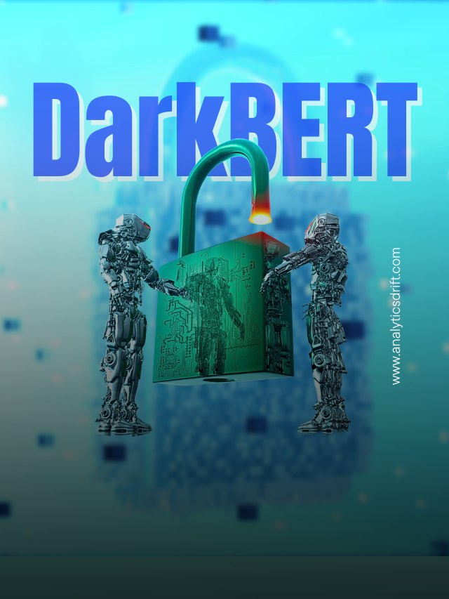 New AI DarkBERT Trained on Dark Web to Combat Cyber Crime - Analytics Drift