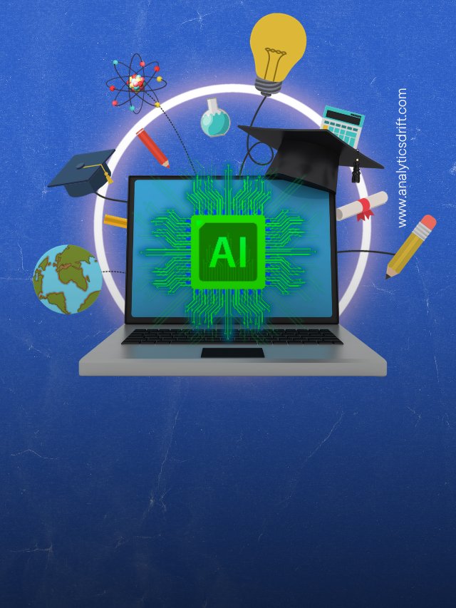 10 Ways AI is Being Used in Education - Analytics Drift